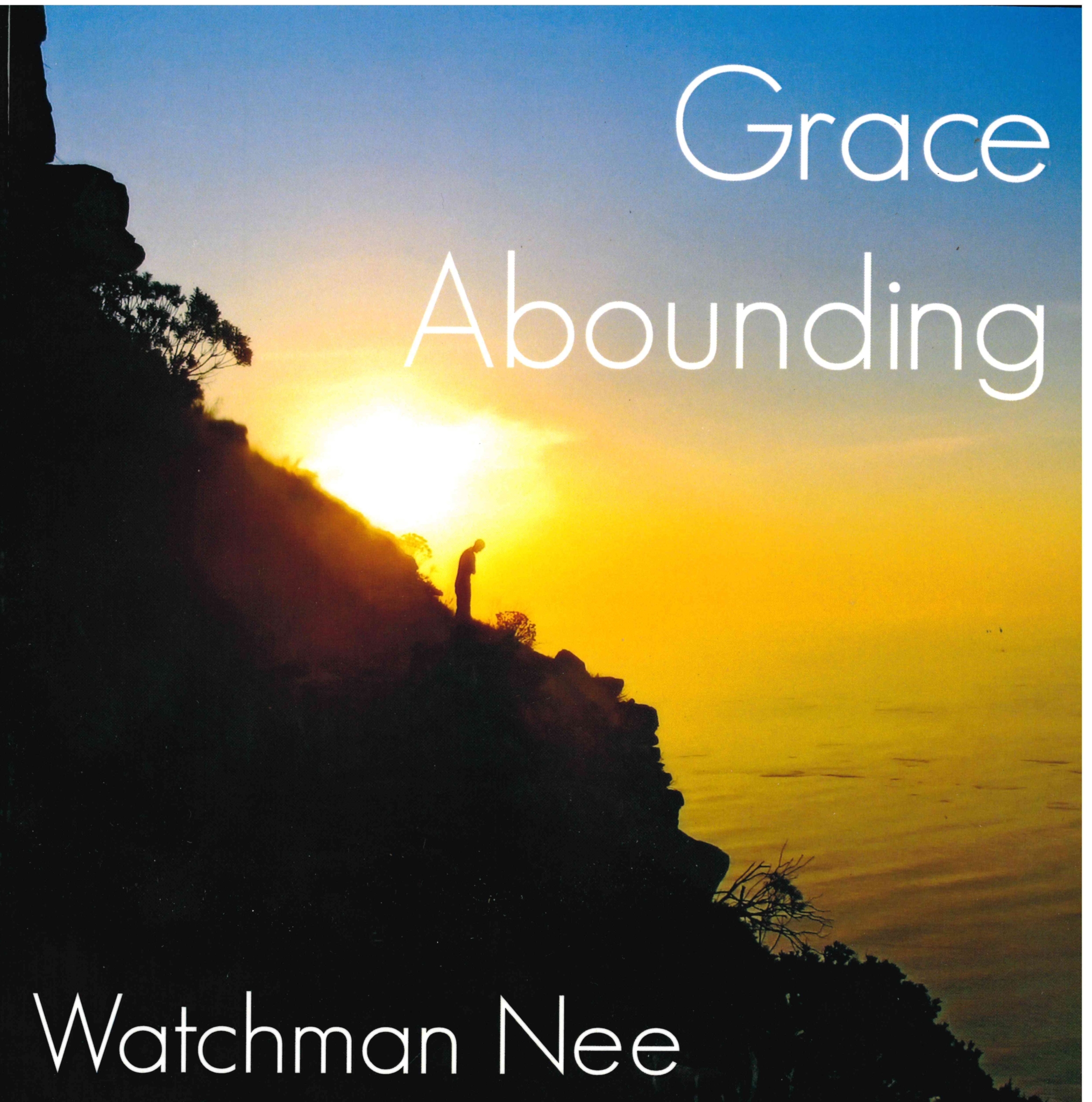 Grace Abounding (Soft Cover) | CLC Publications
